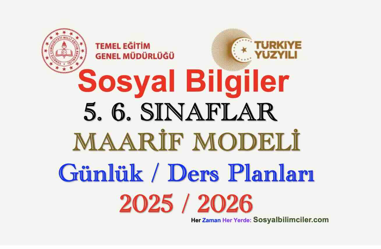 5. Sınıf Sosyal Bilgiler Maarif Modeli Günlük Ders Planları (2025 / 2026) - Sosyal Bilgiler